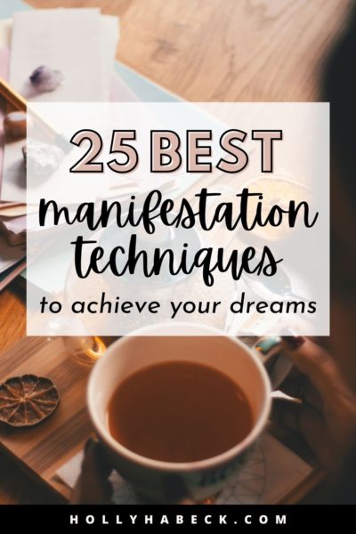 How to Manifest [With the 25 Most Powerful Manifestation Methods]