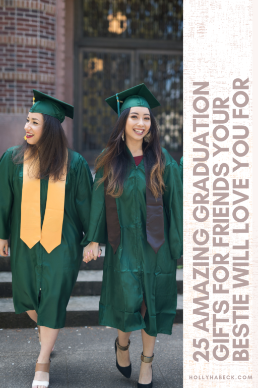 25 Amazing Graduation Gifts for Friends Your Bestie Will Love You For