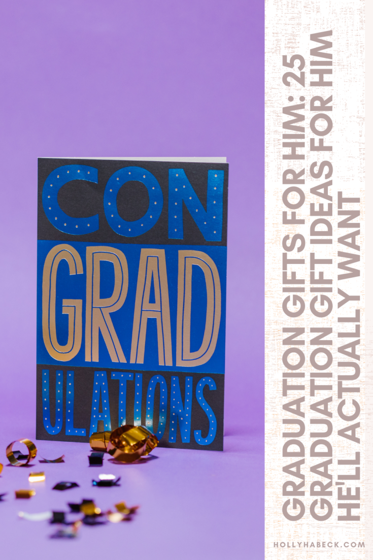 Graduation Gifts for Him: 25 Graduation Gift Ideas for Him He'll ...